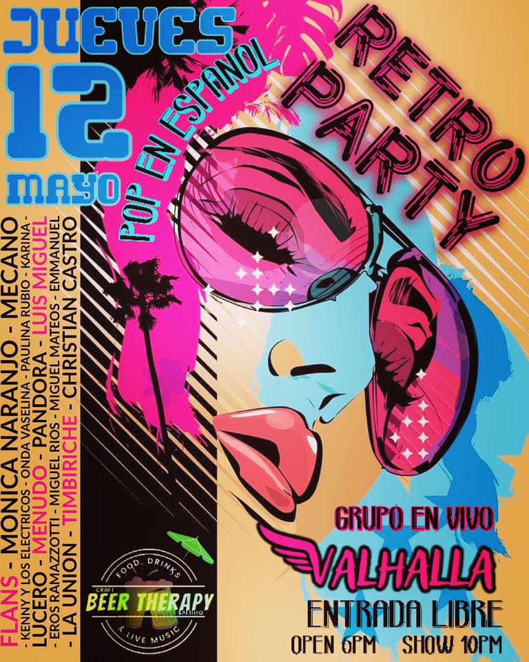 RETRO PARTY 80s 90s Pop Espa ol By VALHALLA Bienvenidos A Saltillo RETRO PARTY 80s 90s Pop Espa ol By VALHALLA Bienvenidos A Saltillo
