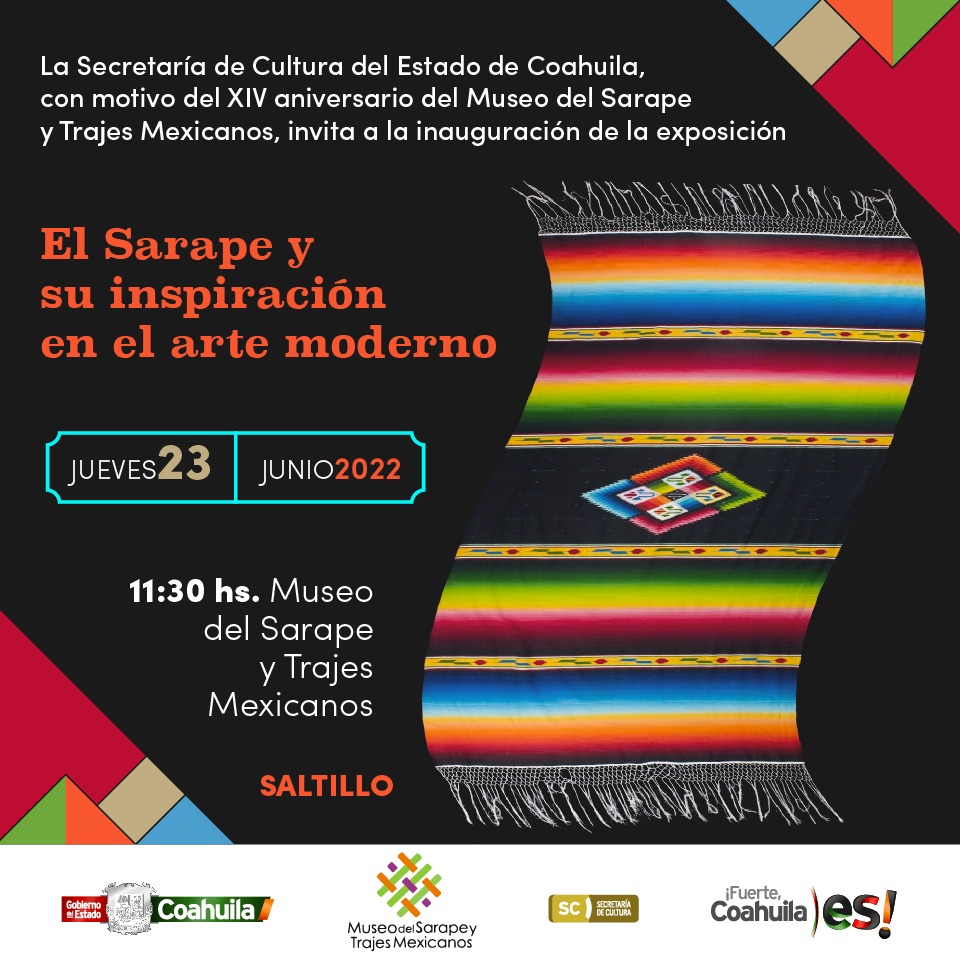 Inauguración de la Exposición "El Sarape y su inspiración en el arte ...