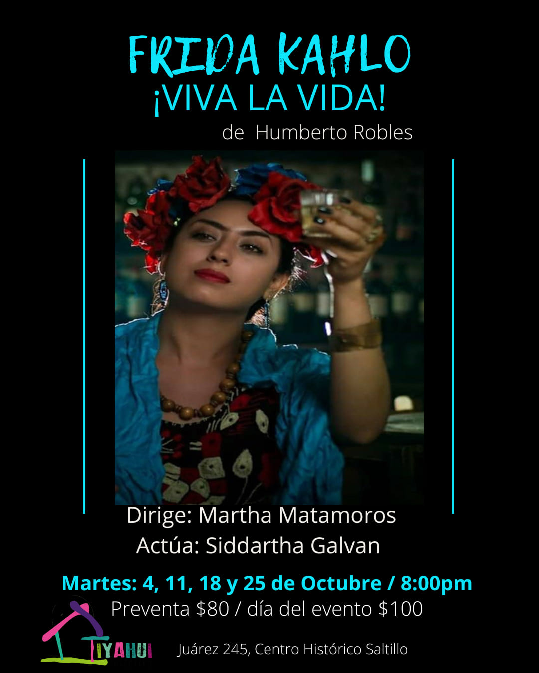 Frida Kahlo ¡VIVA LA VIDA! - Bienvenidos a Saltillo