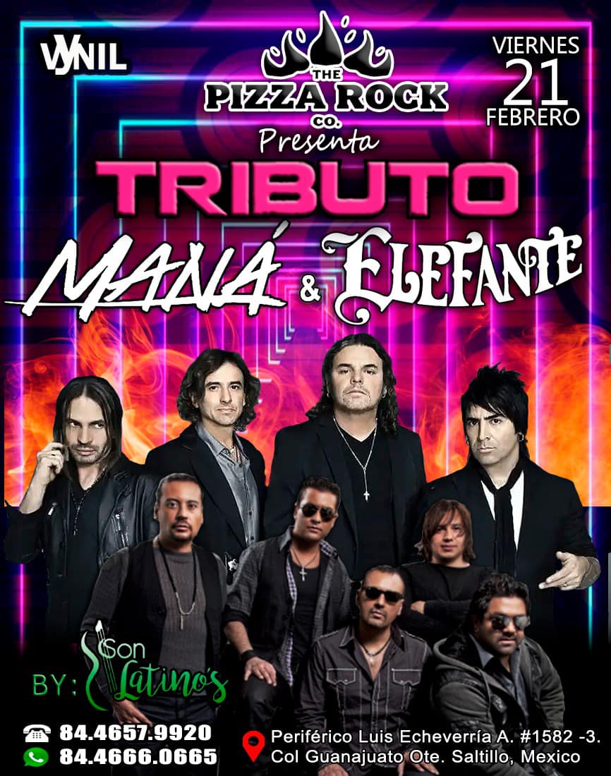 Tributo a MANÁ & ELEFANTE en Pizza Rock - Bienvenidos a Saltillo