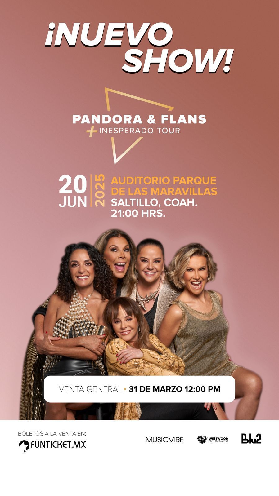 Pandora & Flans + Inesperado Tour 2025 Saltillo - Bienvenidos a Saltillo