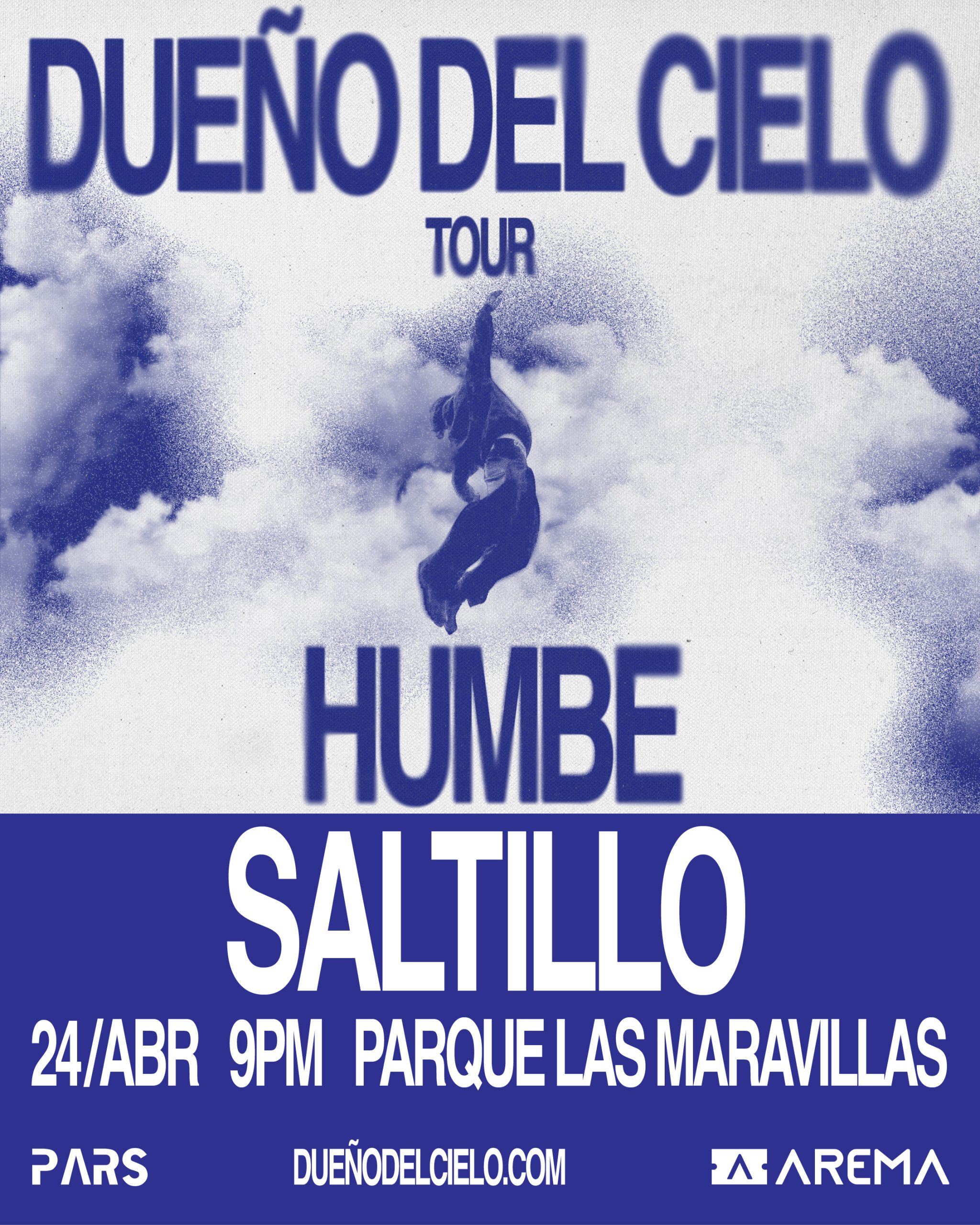 Humbe Dueño Del Cielo Tour En Saltillo Bienvenidos A Saltillo
